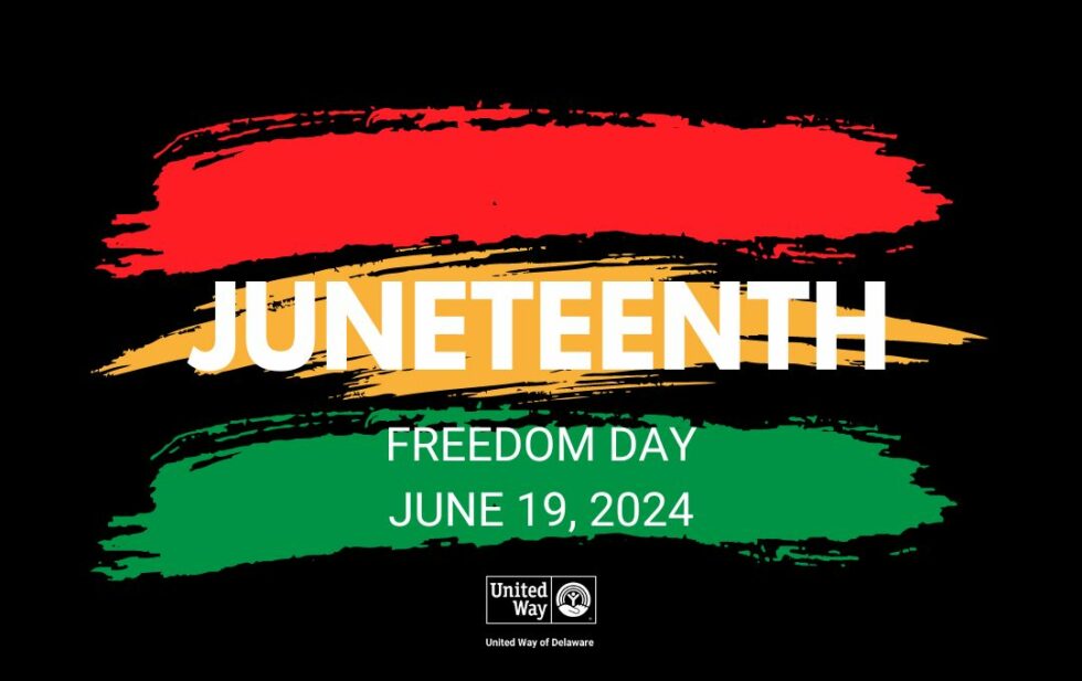 Celebrating Juneteenth: Freedom, Reflection, and Unity in Delaware ...
